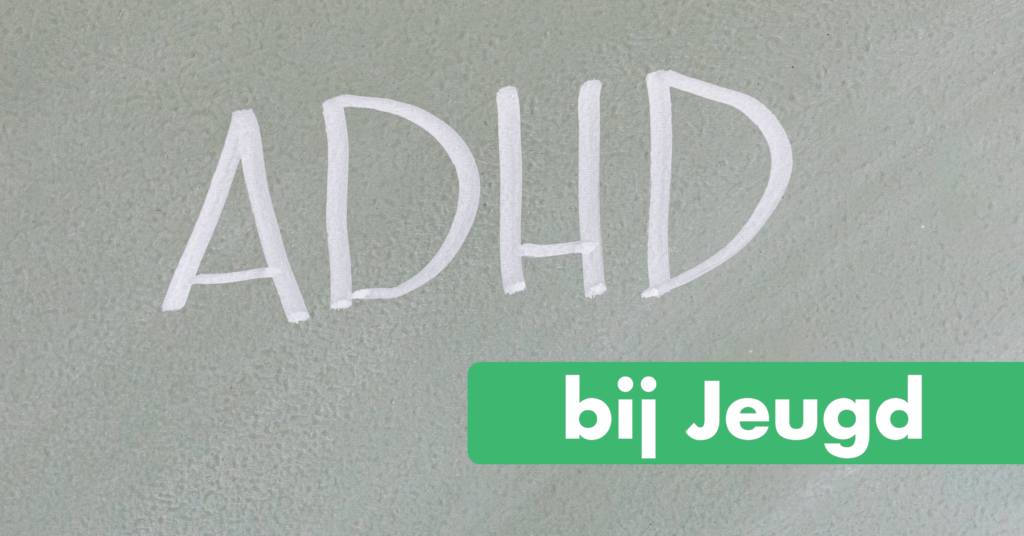 Wil jouw praktijk ook deelnemen aan de aanpak 'ADHD bij Jeugd ...